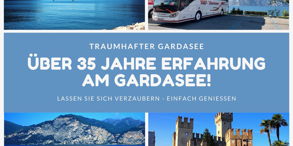 Traumhafter Gardasee - HD Reisen